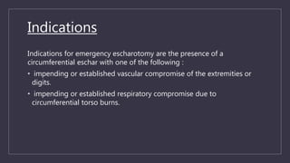 Fasciotomy & Escharotomy | PPTX