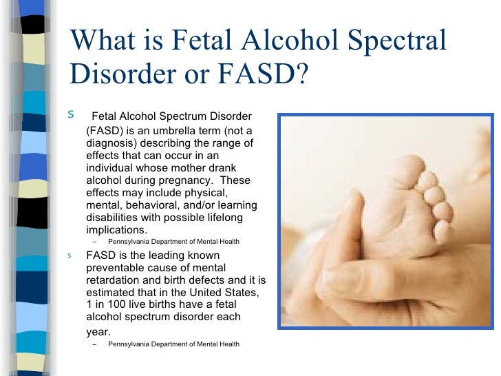 Fetal Alcohol Spectrum Disorder