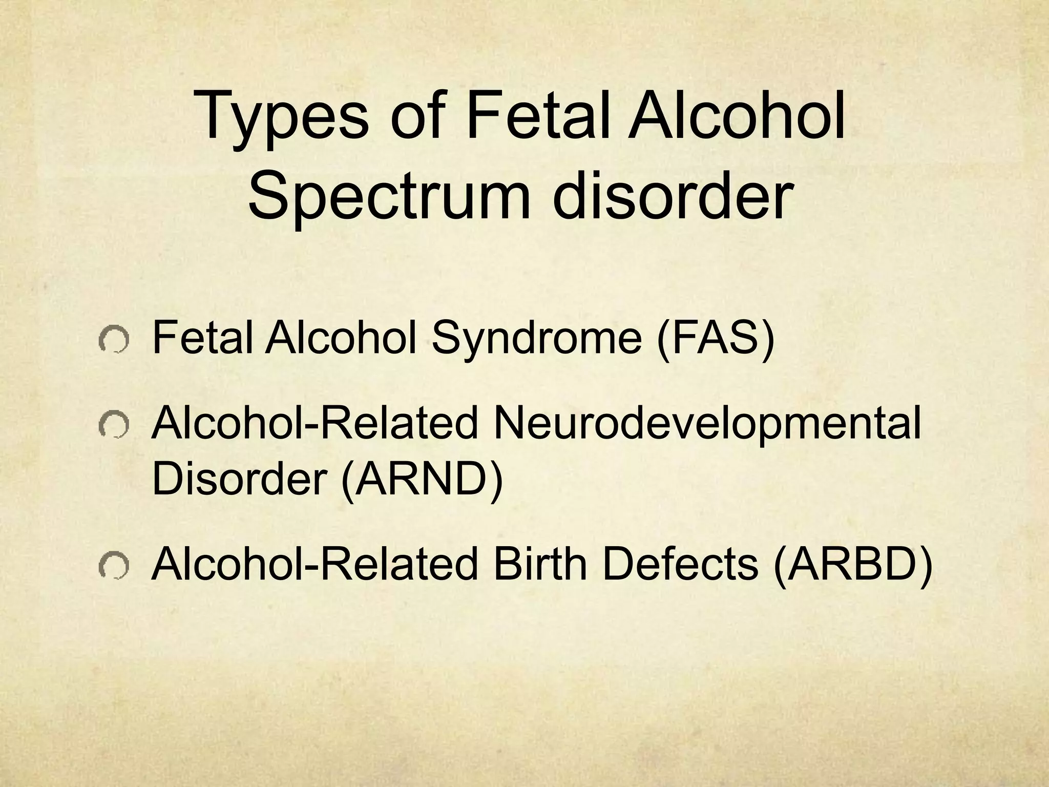 Fetal alcohol syndrome | PPTX
