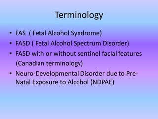 FASD, a hidden developmental disorder | PPTX
