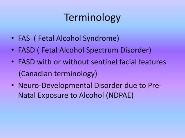 FASD, a hidden developmental disorder | PPTX