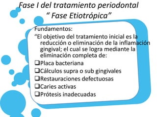 Fase 1 del tratamiento periodontal | PPTX