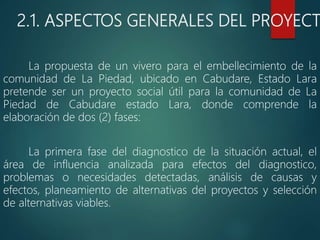 Fase 2 propuesta de un vivero para el embellecimiento de la comunidad ...