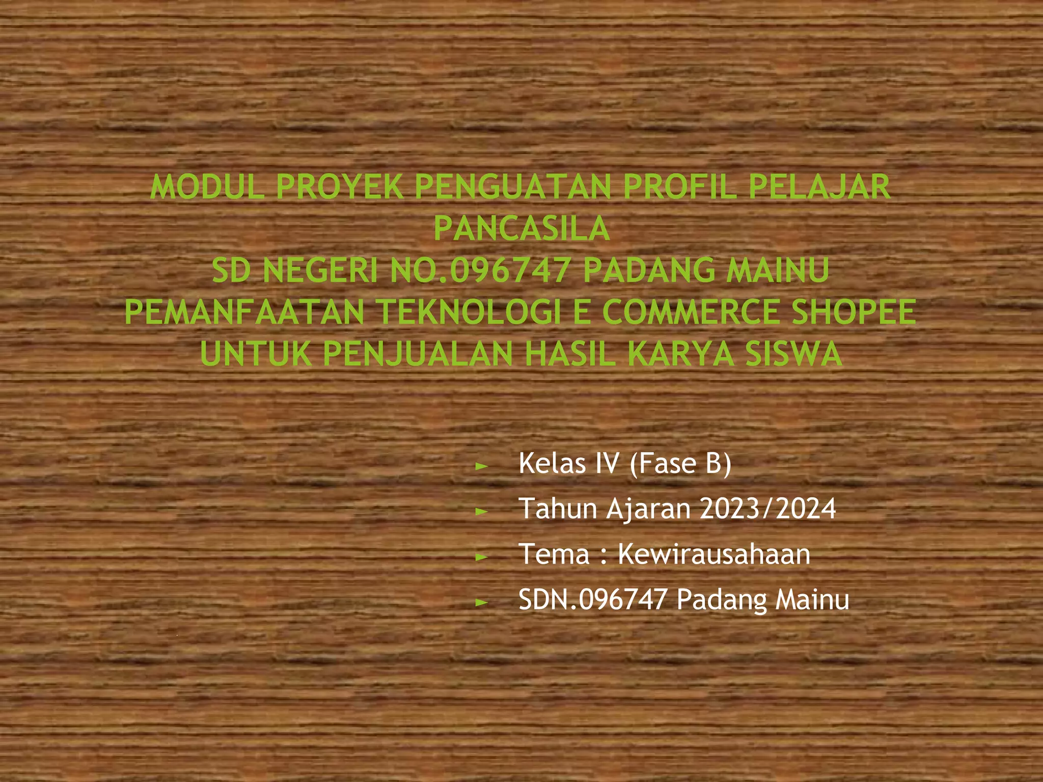 (Fase B ) - Kewirausahaan - Teknologi E.docx