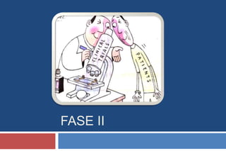 Fases clínicas: Estudios de la fase I, II, III y IV | PPTX