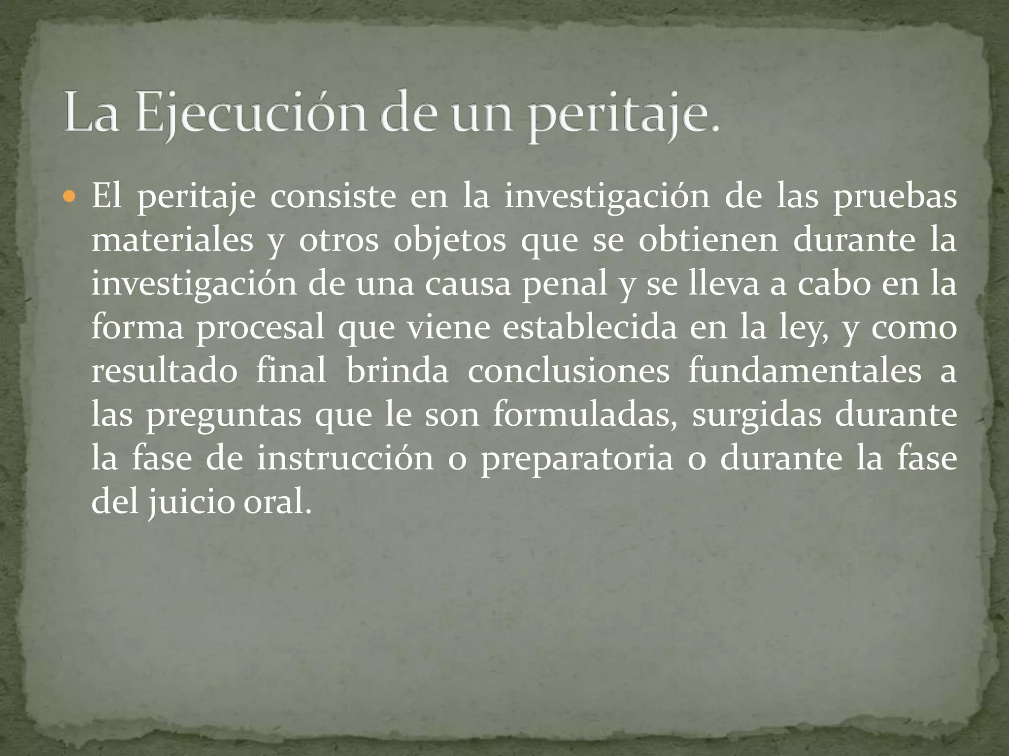 Fases del peritaje (1) | PPTX