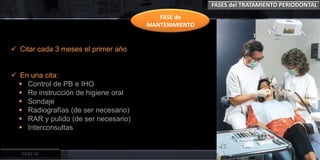 Fases del tratamiento periodontal | PPTX