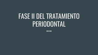 Fases del tratamiento periodontal | PDF