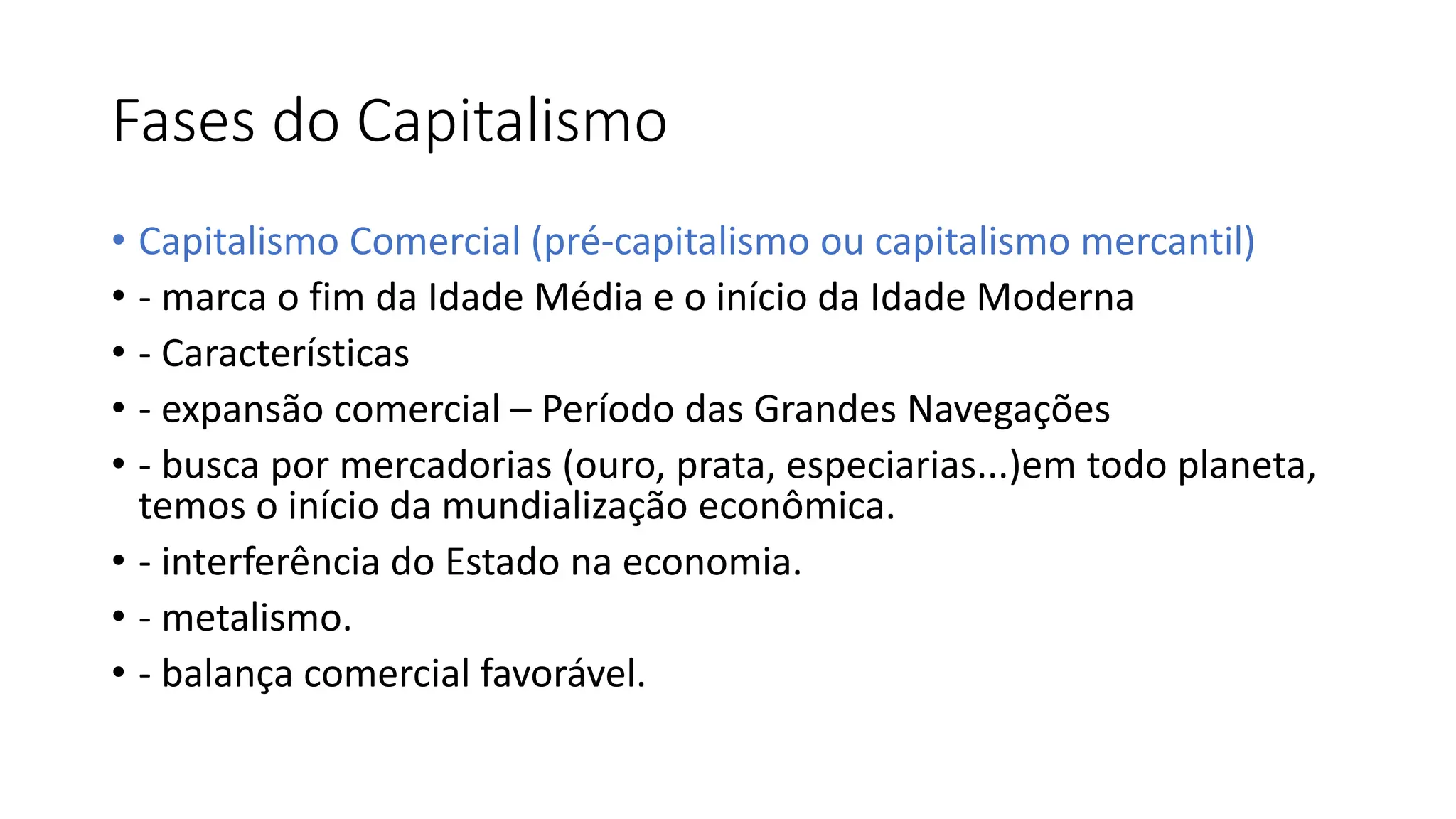 Fases do Capitalismo e suas características | PPTX