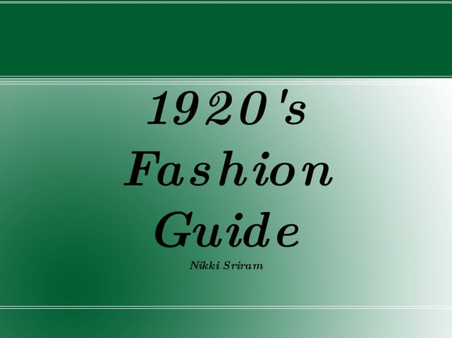 1920s Fashion Guide | PPT