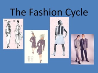 Fashion cycle | PPT
