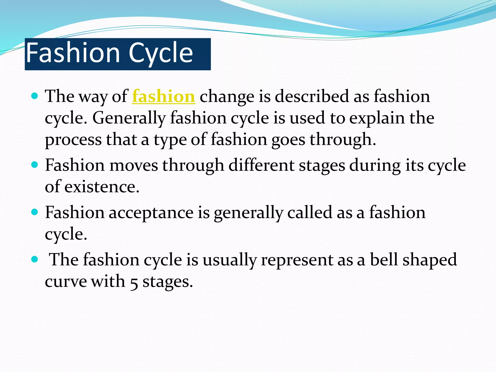 Fashion cycle | PPTX