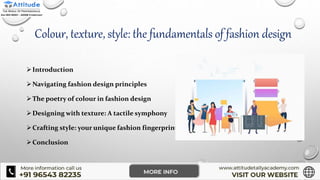 Colour, Texture, Style: The Fundamentals of Fashion Design.pptx