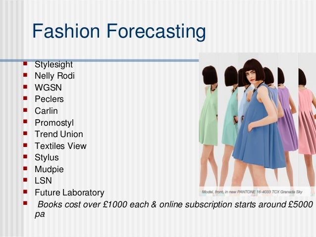 Fashion forecasting