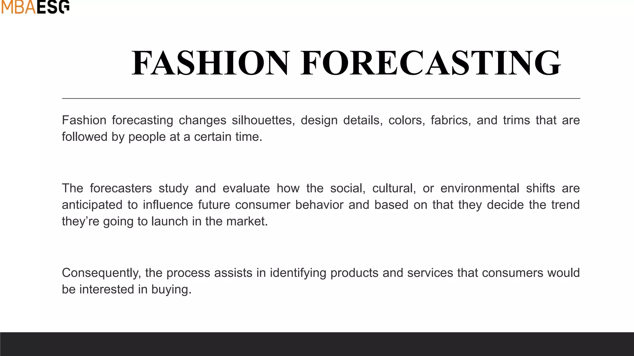 Fashion forecasting process | PPT