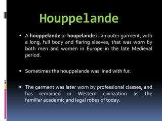 FASHION IN 15th CENTURY | PPTX | Women\'s Outerwear | Women\'s Clothing