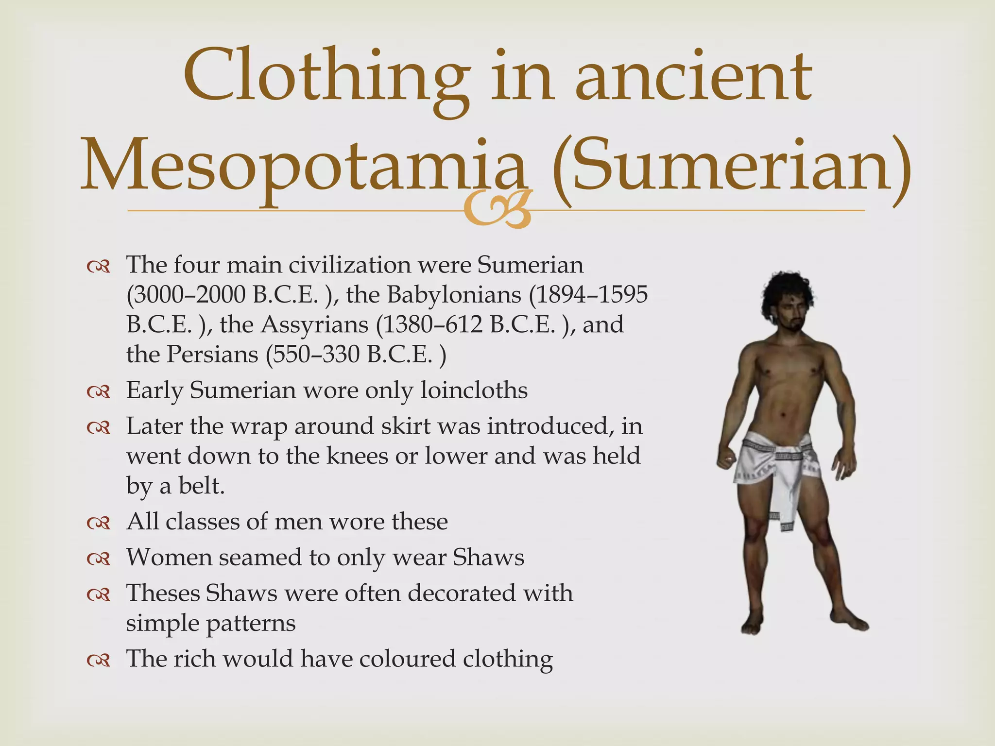 Fashion in ancient civilizations | PPTX