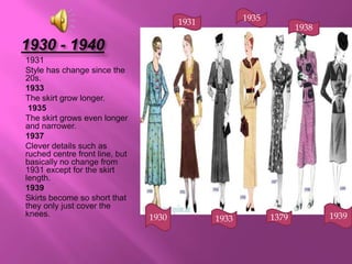 Fashion in the 1930’s kayleigh | PPTX