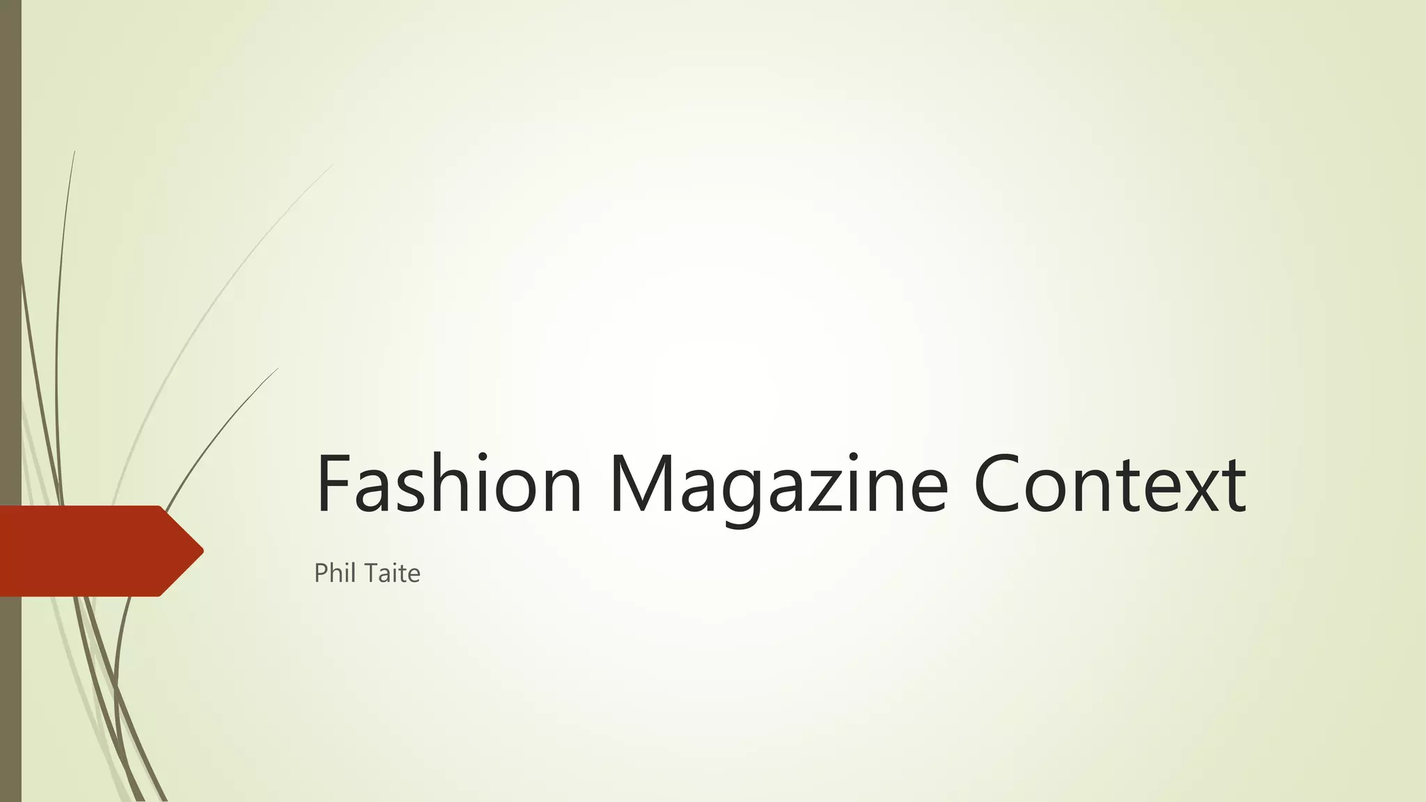 Fashion magazine context | PPTX