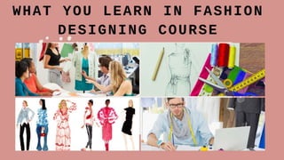 Career in Fashion Designing | PPTX