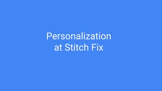 Personalization and retail: lessons from Stitch Fix | PDF