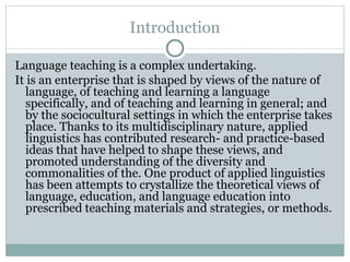Fashions in language teaching methodology | PPT