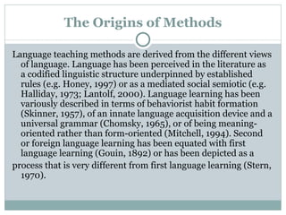 Fashions in language teaching methodology | PPT