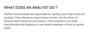 Fashion Trend Analysis | PPTX