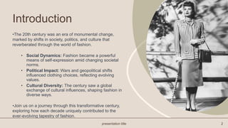 FASHION TREND IN 20TH CENTURY. for class 9pptx | PPTX