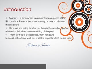 Fashion trends | PPT | Style & Fashion