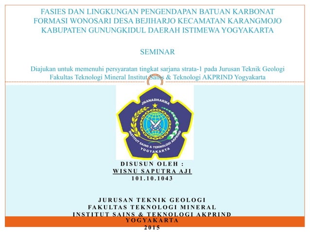 FASIES & LINGKUNGAN PENGENDAPAN BATUAN KARBONAT FORMASI WONOSARI-LOKASI ...