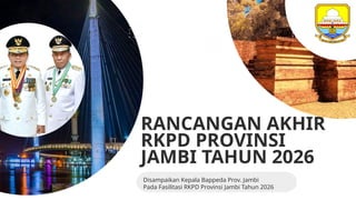 FASILITASI RKPD Provinsi Jambi Tahun 2026.pptx