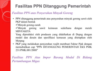 Fasilitas di bidang PPN dan PPnBM | PPTX