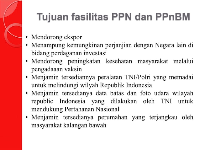 Fasilitas di bidang PPN dan PPnBM | PPTX