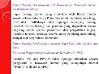 Fasilitas di bidang PPN dan PPnBM | PPTX