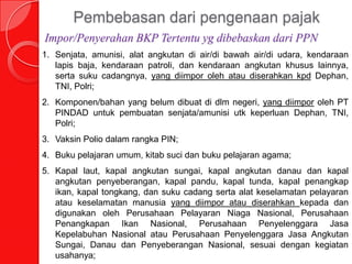 Fasilitas di bidang PPN dan PPnBM | PPTX