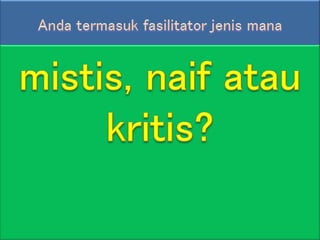 Fasilitator apa sih | PDF