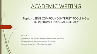 USING COMPOUND INTEREST TOOLS HOW TO IMPROVE FINANCIAL LITERACY | PPT