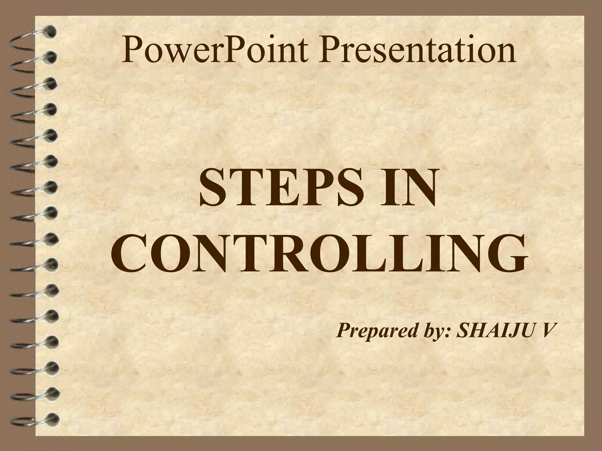 PPT STEPS IN CONTROLLING | PPT