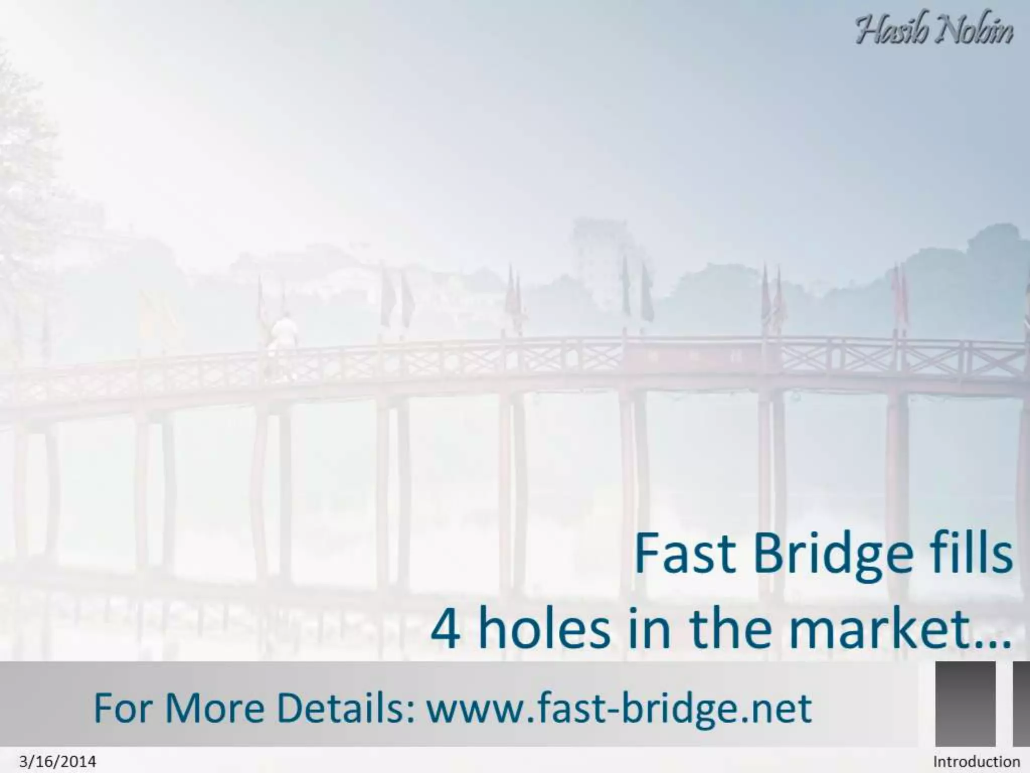 Fast Bridge Story | PPT