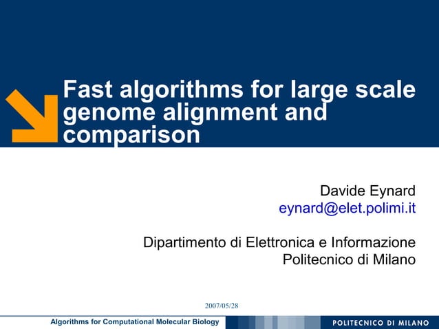 Fast Algorithms For Large Scale Genome Alignment And Comparison Ppt