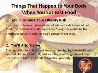 Fast food benefits and health risks | PPTX