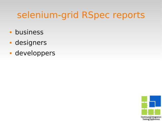 Fast Web Acceptance Testing With Selenium Grid Ppt