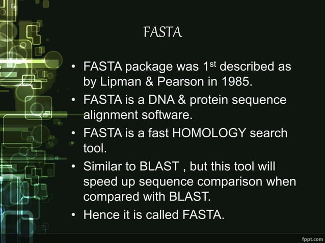 Fasta | PPTX | Databases | Computer Software and Applications