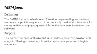FASTA FORMAT .pptx fasta fasta bioinformatics | PDF