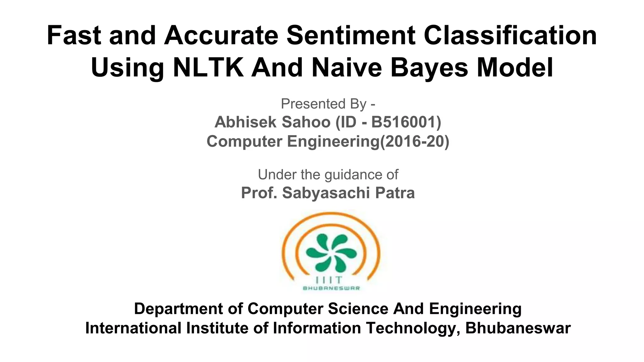 Fast And Accurate Sentiment Classification Us And Naive Bayes Model