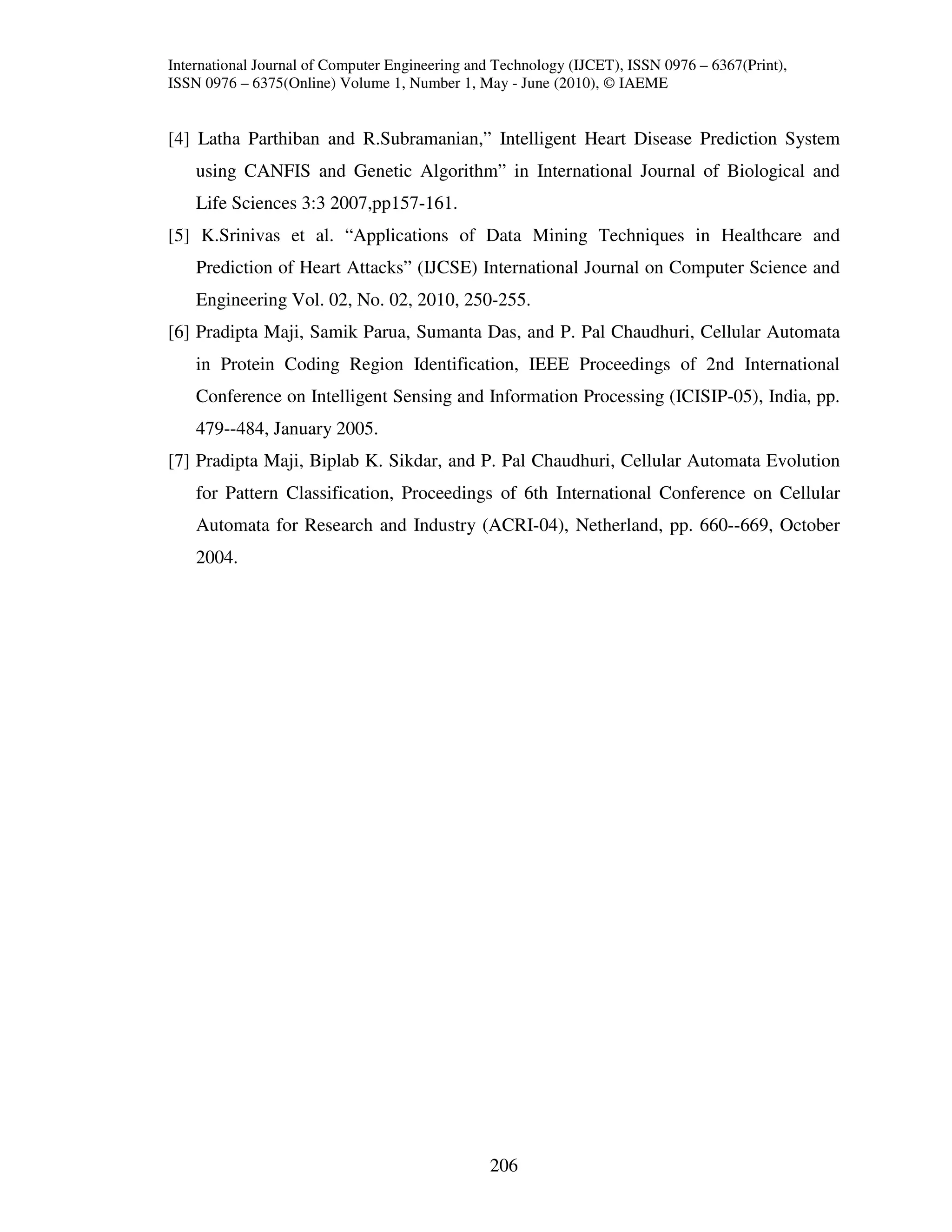 Fast and effective heart attack prediction system using non linear cellular automata | PDF