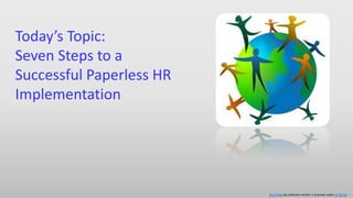Paperless HR in Seven Steps | PPT