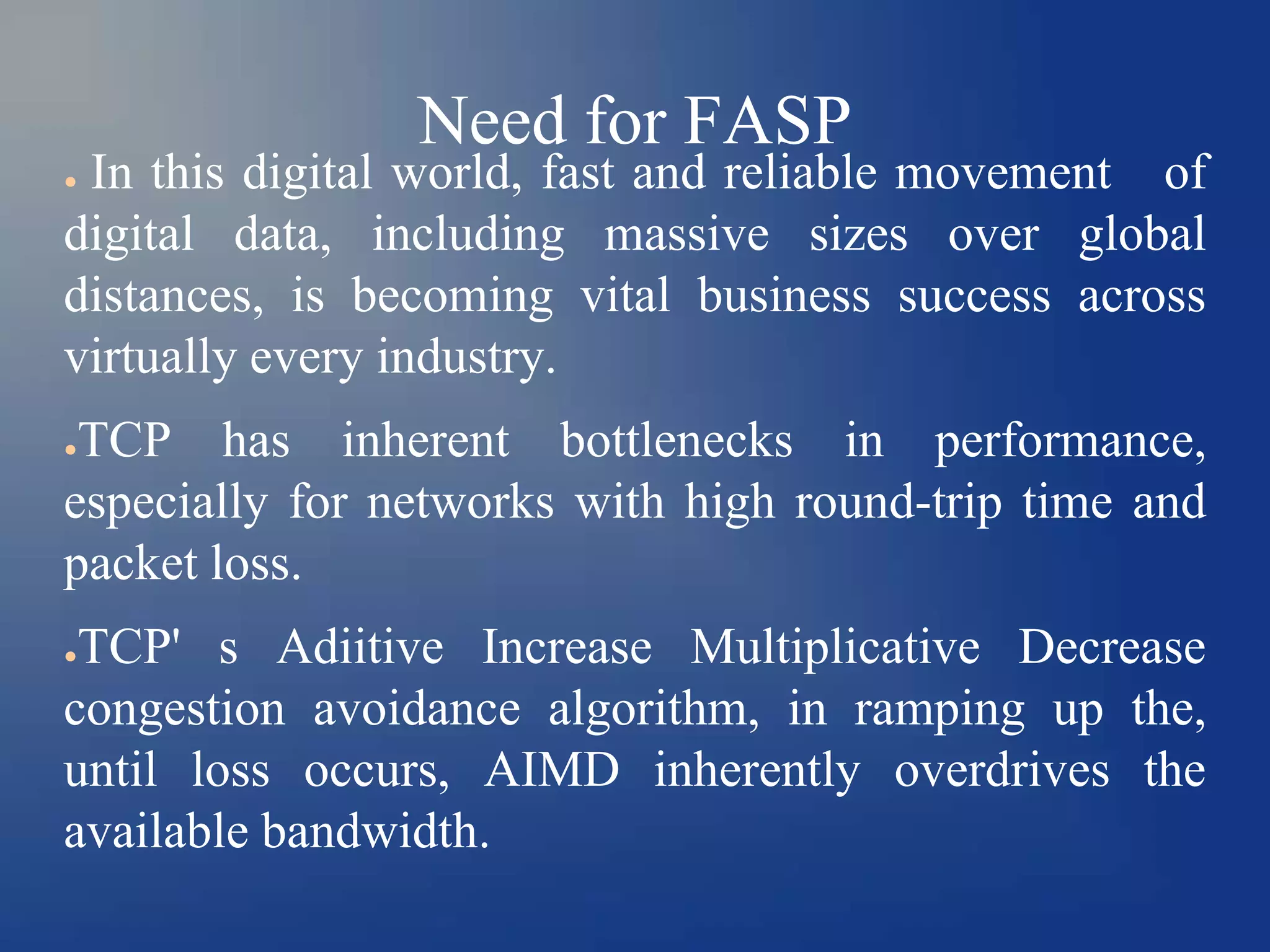 Fast and secure protocol (fasp) | PPTX