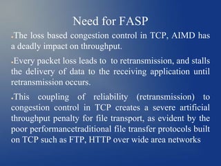 Fast and secure protocol (fasp) | PPTX